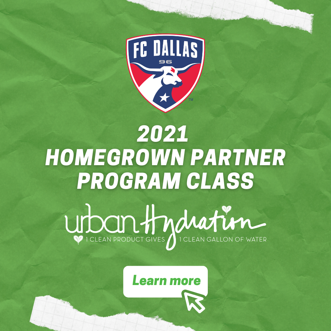 FC Dallas Introduces Hydration as a 2021 Homegrown Partner - – Urban ...